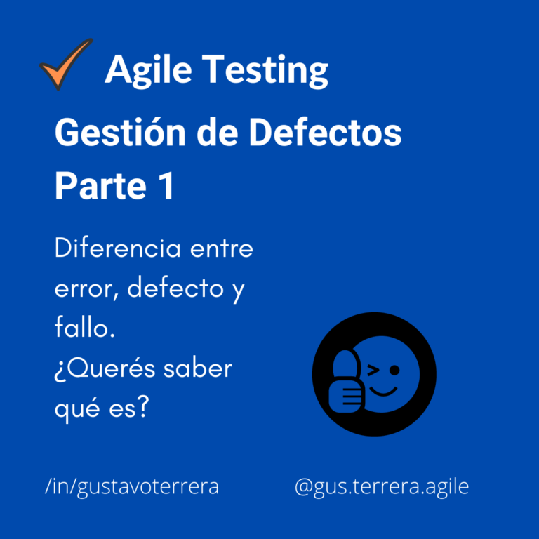 Agile. Gestión de defectos. Parte 1 - TestingBaires